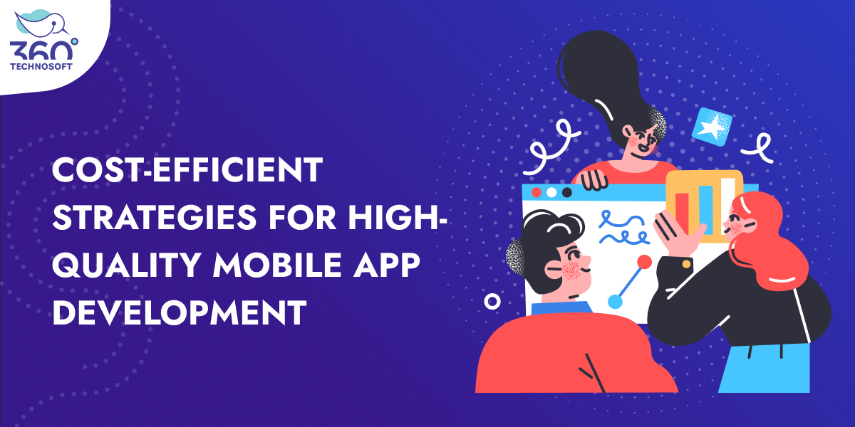 High-Quality Mobile App Development Strategies High-Quality Mobile App Development Strategies